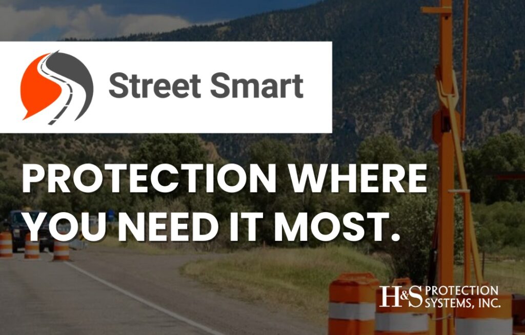 Mobile Protection with Street Smart | H&S Protection Systems